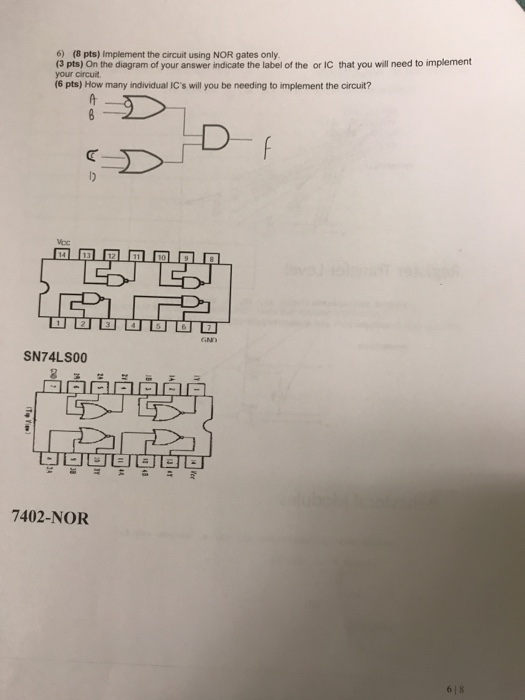 Solved 6) (8 pts) Implement the circuit using NOR gates only | Chegg.com