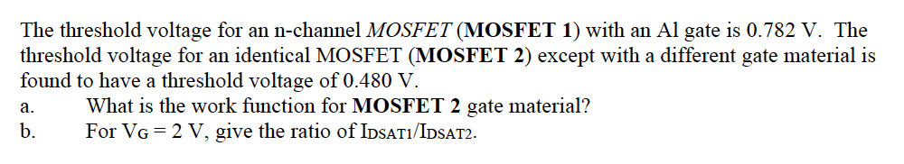 Solved The threshold voltage for an n-channel MOSFET (MOSFET | Chegg.com
