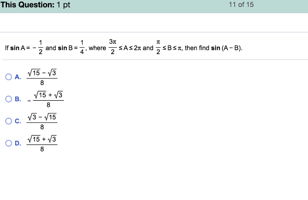 Solved If cos A = and sin B = -5, with A in quadrant I and B | Chegg.com
