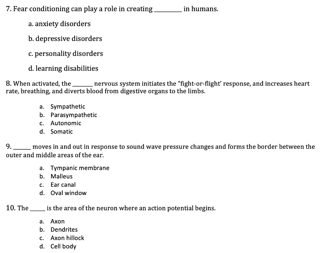 Solved 7. Fear conditioning can play a role in creating in | Chegg.com