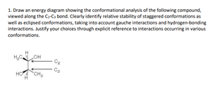 Solved Draw an energy diagram showing the conformational | Chegg.com
