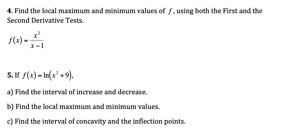Solved 4. Find the local maximum and minimum values of f, | Chegg.com