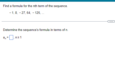 Solved Find a formula for the nth term of the sequence. -1, | Chegg.com