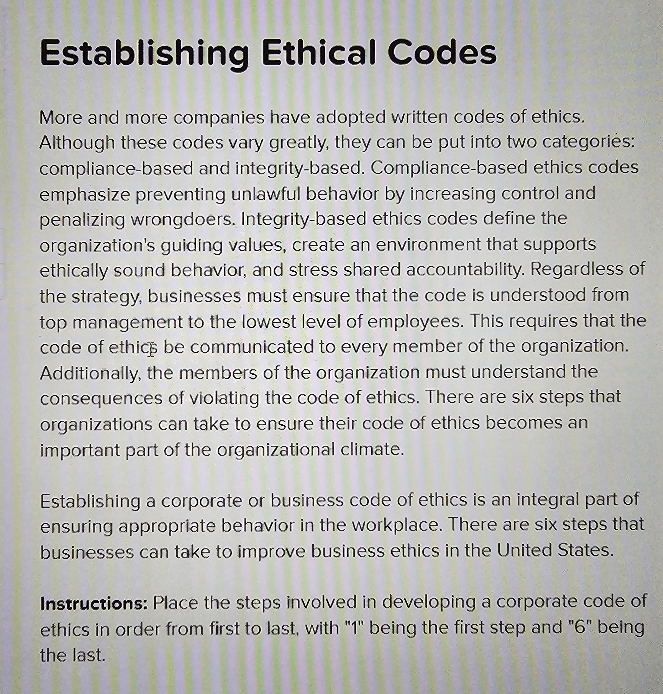 Solved Enforcement: The ethics code must be enforced with | Chegg.com