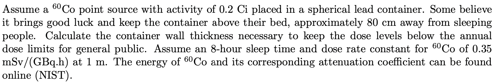 Solved Assume a 60 Co point source with activity of 0.2 Ci | Chegg.com