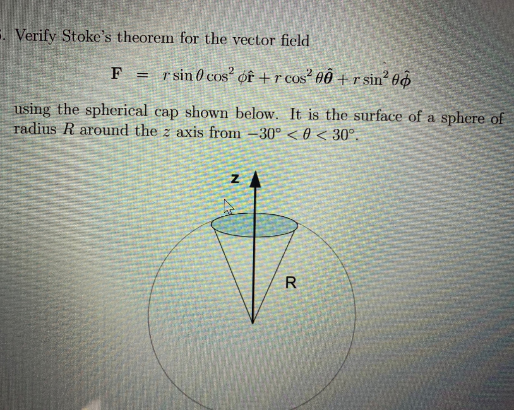 Solved F. Verify Stoke's theorem for the vector field F r | Chegg.com