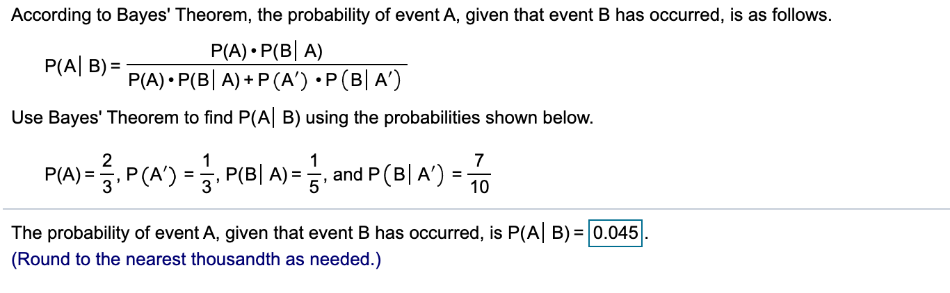 Solved According to Bayes' Theorem, the probability of event | Chegg.com