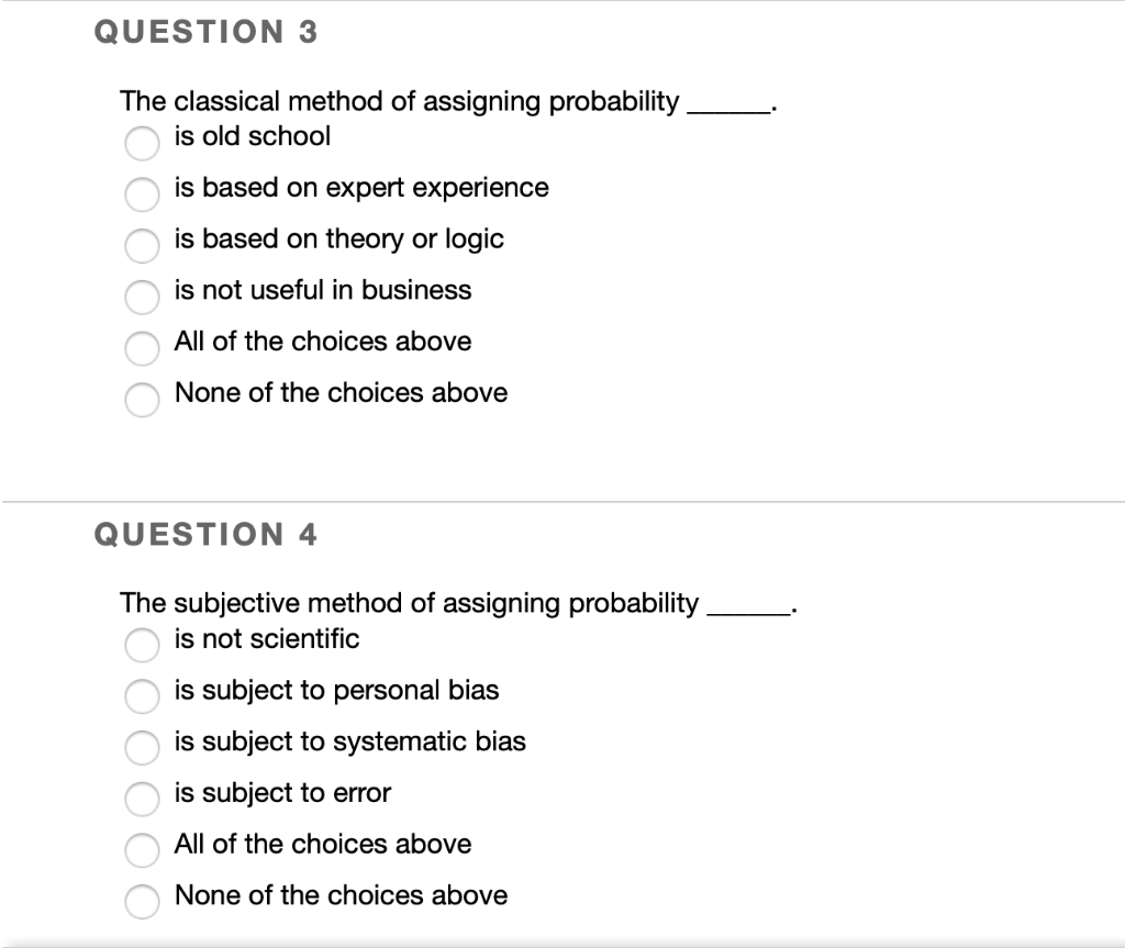 Solved QUESTION 3 The classical method of assigning | Chegg.com