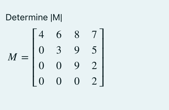 Solved Determine ∣M∣ M=⎣⎡4000630089907522⎦⎤ | Chegg.com