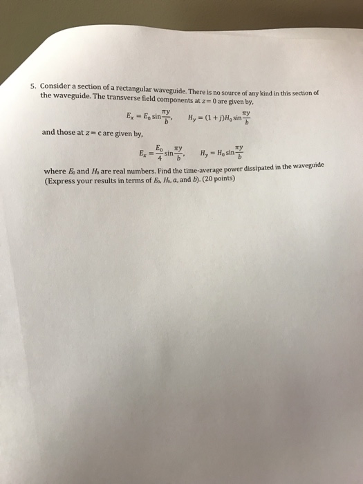 Solved Consider A Section Of A Rectangular Waveguide There