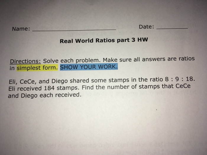 Solved Date: Name: Real World Ratios part 3 HW Directions: | Chegg.com