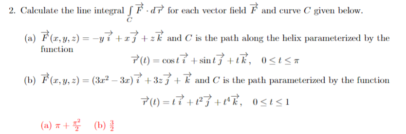 Solved 2. Calculate the line integral F for each vector | Chegg.com