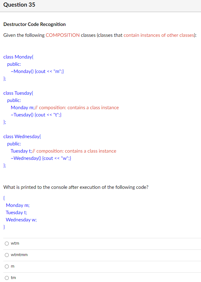Solved Question 35 Destructor Code Recognition Given the | Chegg.com