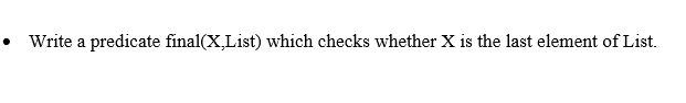 Solved Write A Predicate Final Xlist Which Checks Whether 4108