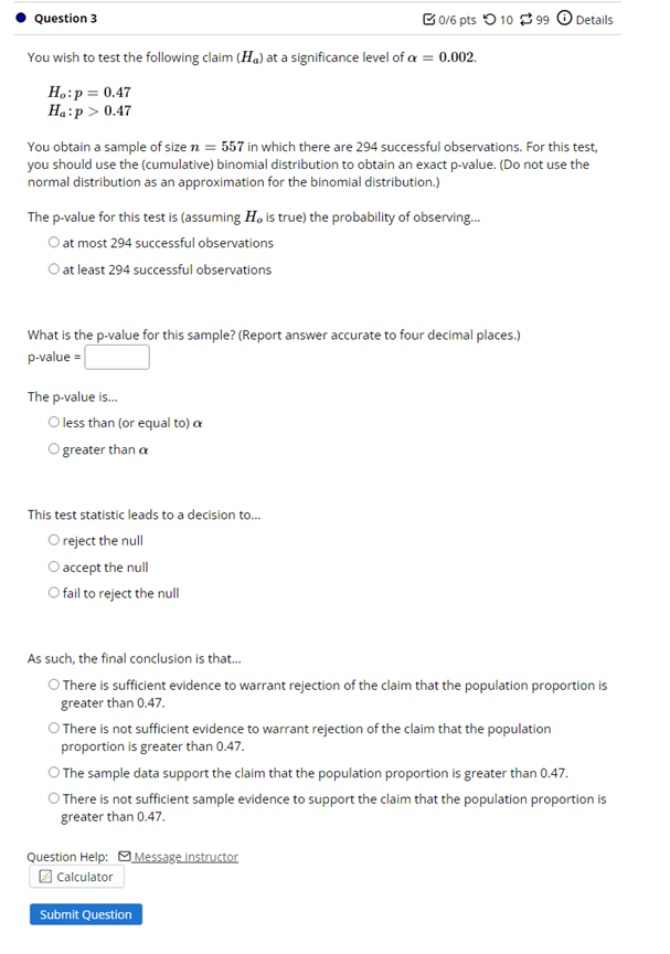 Solved You wish to test the following claim (Ha) at a | Chegg.com