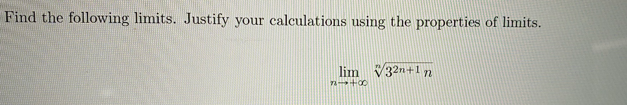 Solved Find the following limits. Justify your calculations | Chegg.com