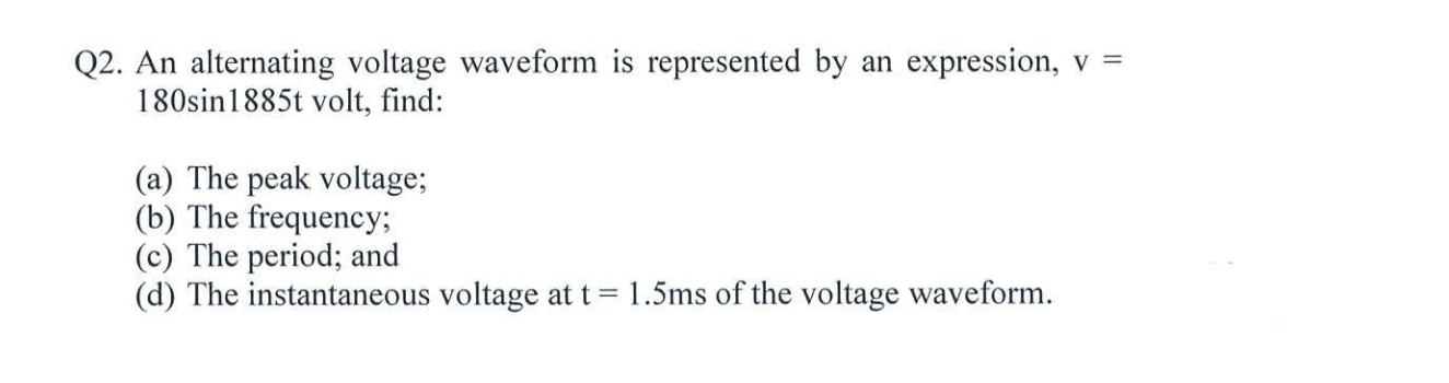 Solved Q2. An alternating voltage waveform is represented by | Chegg.com
