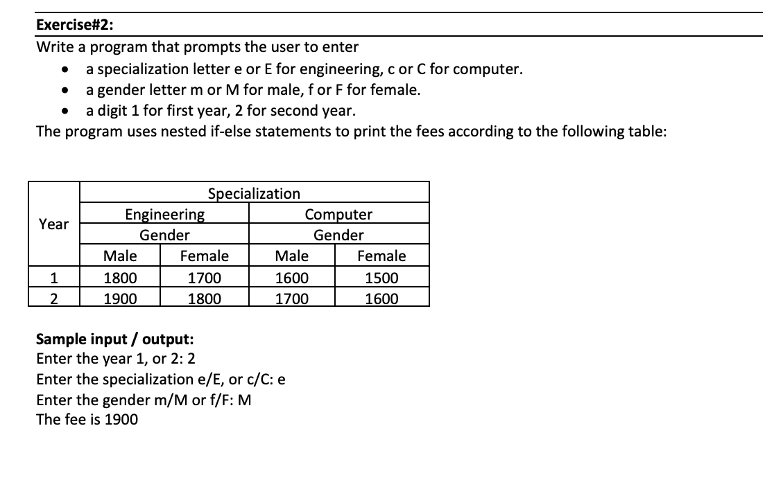 Solved . Exercise#2: Write a program that prompts the user | Chegg.com