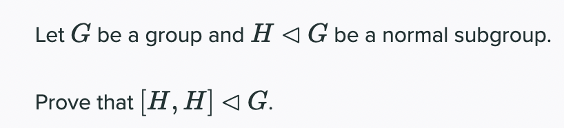 Let G be a group and H G be a normal subgroup. Prove | Chegg.com
