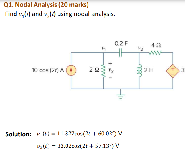 Solved Q1. Nodal Analysis (20 marks) Find v1(t) and v2(t) | Chegg.com
