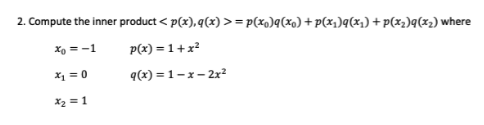 Solved 2. Compute the inner product | Chegg.com