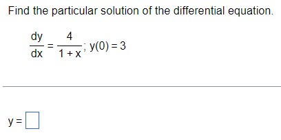 Solved Find the particular solution of the differential | Chegg.com
