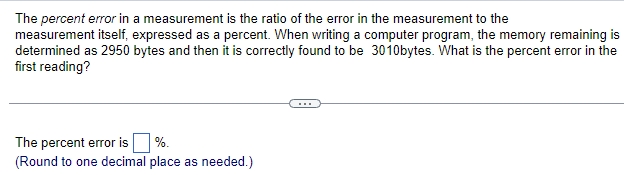 Solved The percent error in a measurement is the ratio of | Chegg.com