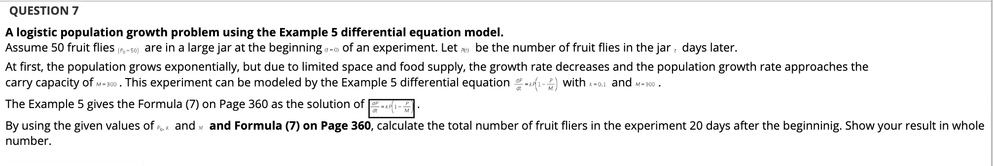 Solved QUESTION 7 A logistic population growth problem using | Chegg.com