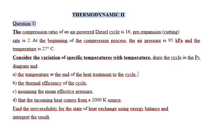 Solved THERMODYNAMIC II Question 1) The compression ratio of | Chegg.com