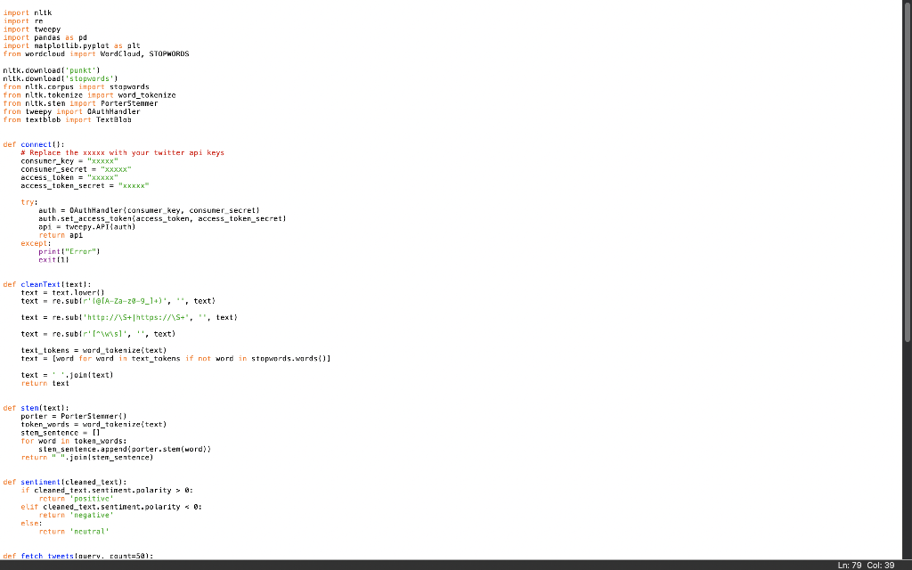 I need to convert the tweepy API object to JSON | Chegg.com