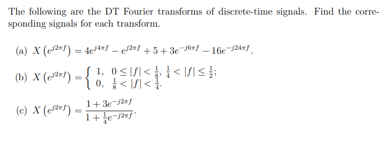 Solved The following are the DT Fourier transforms of | Chegg.com
