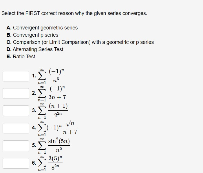 Solved Select the FIRST correct reason why the given series | Chegg.com