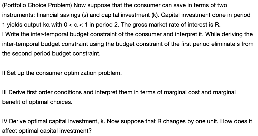 Solved Question 1. (Consumption-Saving Problem): Suppose | Chegg.com