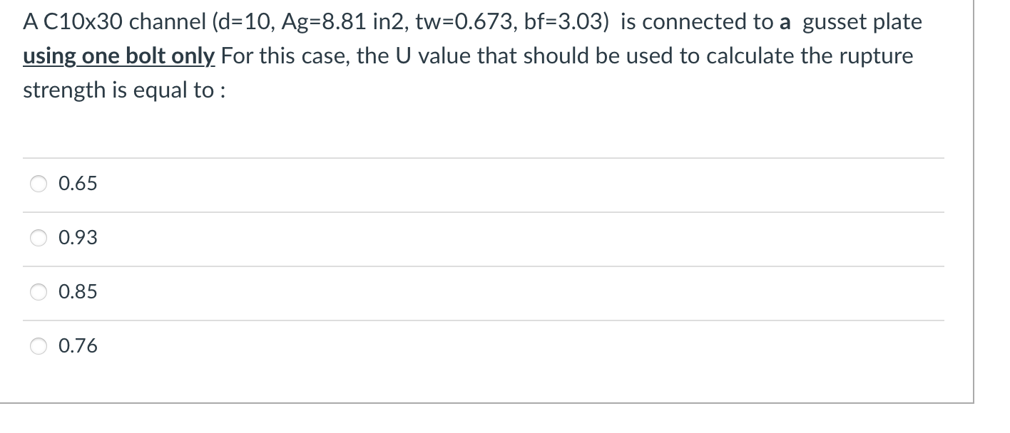 Solved A C10x30 channel (d=10, Ag=8.81 in2, tw=0.673, | Chegg.com