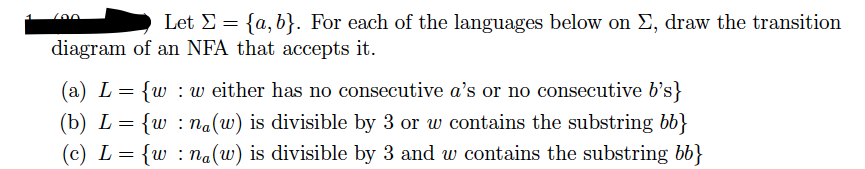 Solved Let Σ={a,b}. For each of the languages below on Σ, | Chegg.com