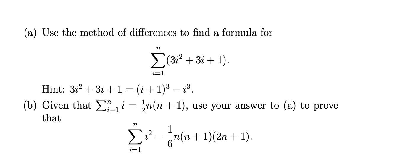 Solved (a) Use the method of differences to find a formula | Chegg.com