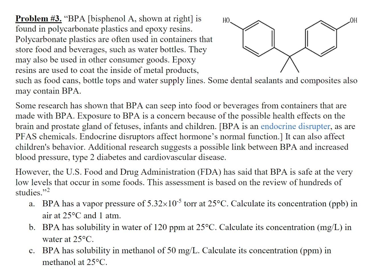 Solved Problem #3. "BPA [bisphenol A, shown at right] is | Chegg.com