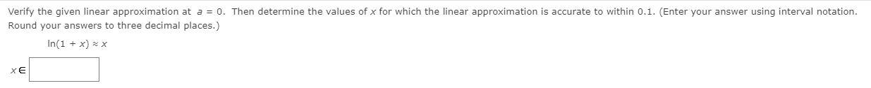 Solved Verify the given linear approximation at a = 0. Then | Chegg.com