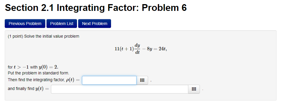 Solved Section 2.1 Integrating Factor: Problem 6 Previous | Chegg.com