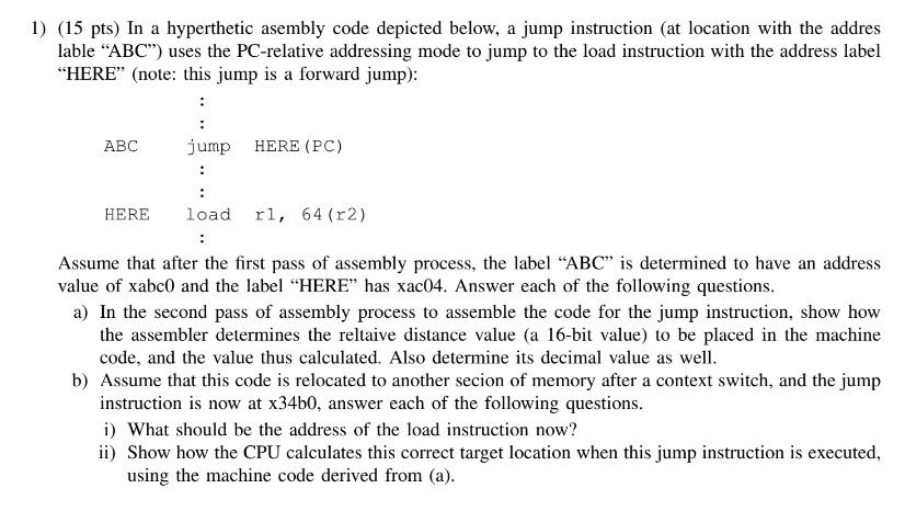 Solved (15 pts) In a hyperthetic asembly code depicted | Chegg.com
