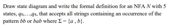 Solved Draw state diagram and write the formal definition | Chegg.com
