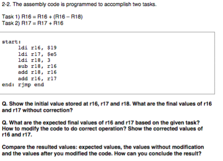 Solved 2-2. The assembly code is programmed to accomplish | Chegg.com