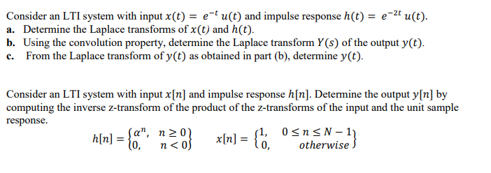 Solved Consider an LTI system with input x(t)=e−tu(t) and | Chegg.com