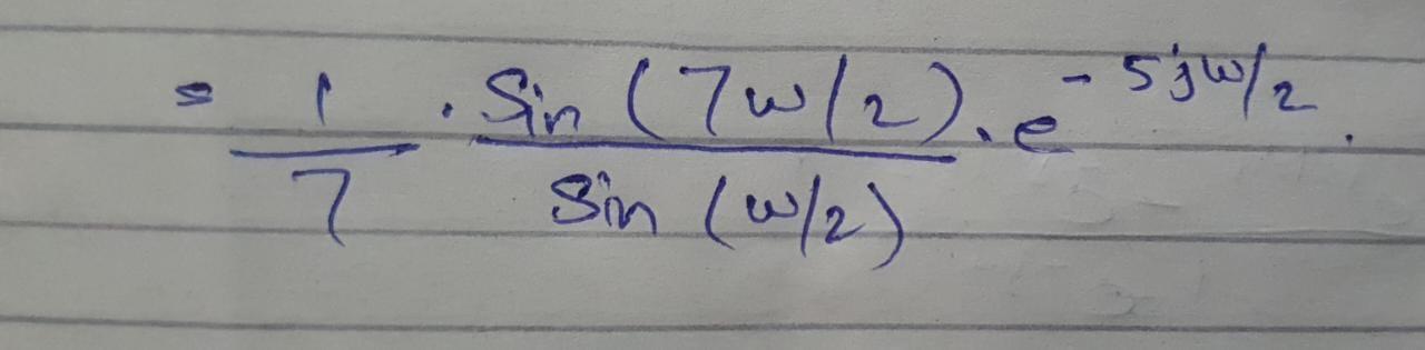 Solved Sin (7/2) e 55w/ 7 sin (w/2) | Chegg.com