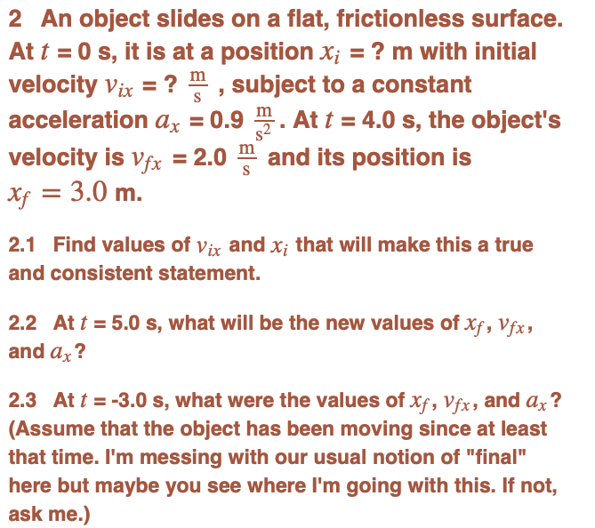 Solved S 2 An object slides on a flat, frictionless surface. | Chegg.com
