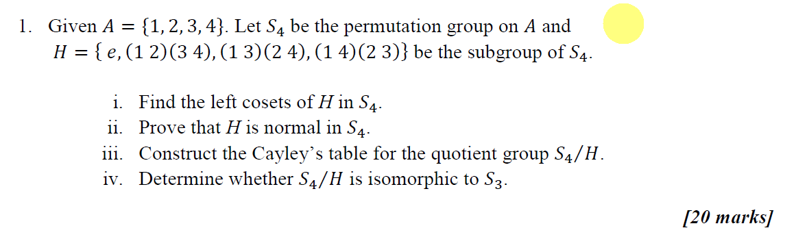 Solved Given A={1,2,3,4}. Let S4 be the permutation group on | Chegg.com