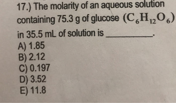 Solved 17.) The molarity of an aqueous solution containing | Chegg.com