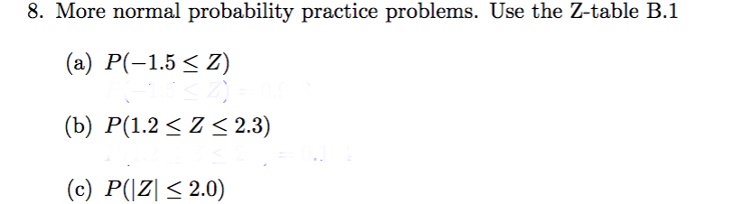 Solved 8. More normal probability practice problems. Use the | Chegg.com