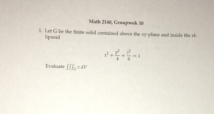 Solved Math 2140, Groupwok 10 1. Let G be the finite solid | Chegg.com