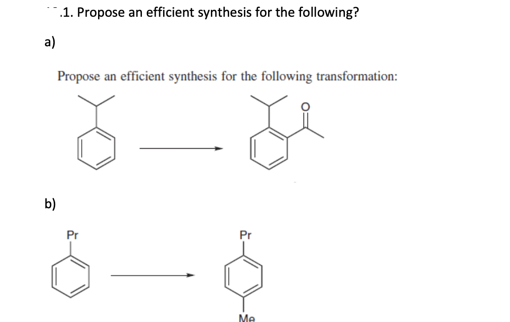 Solved .1. Propose an efficient synthesis for the following? | Chegg.com